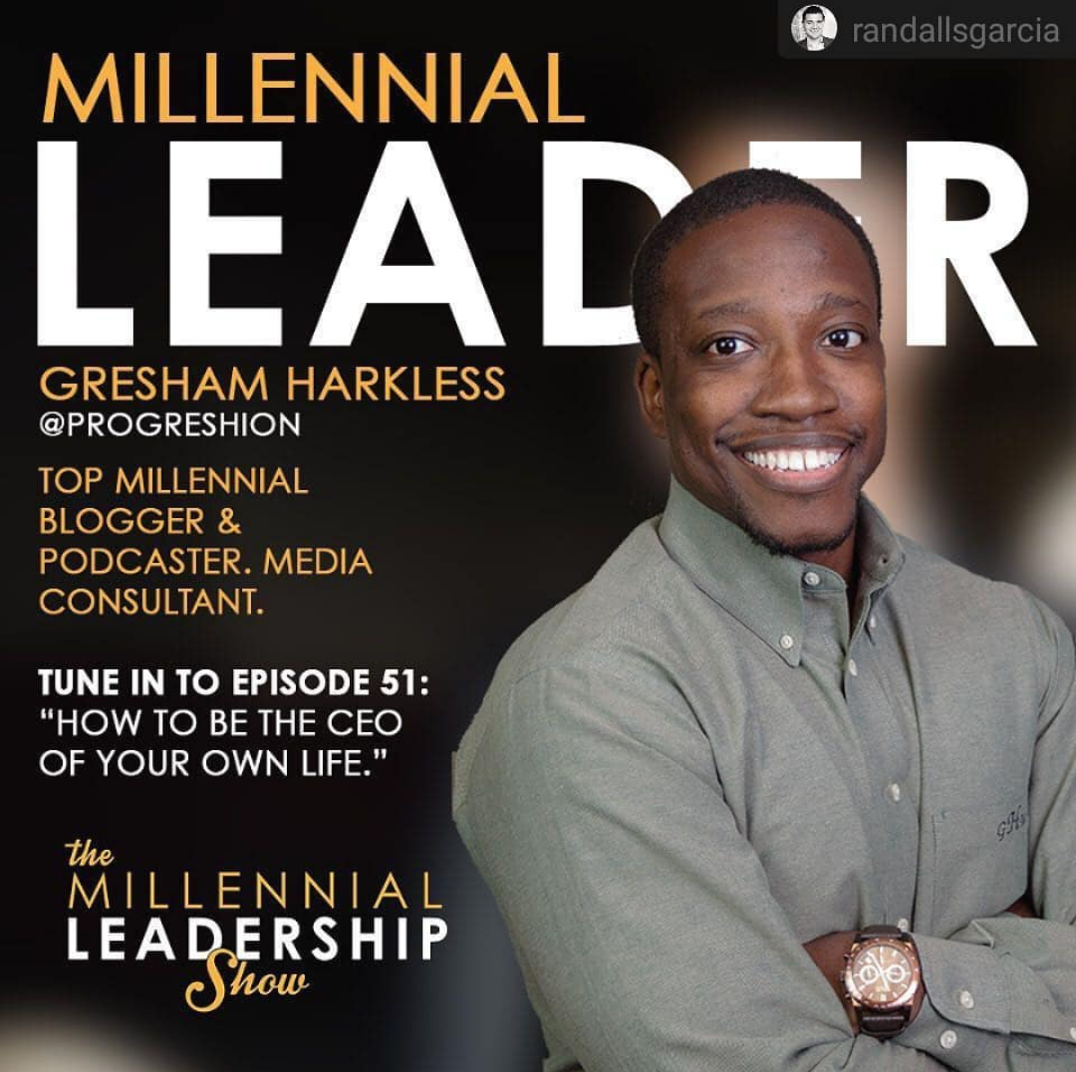 Gresh is Featured on The Millennial Leadership Show | Gresham "Gresh"W ...